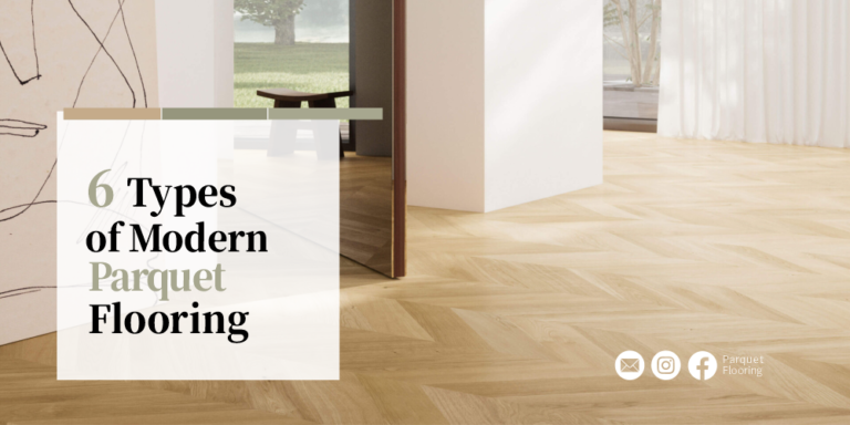 6 Types of Modern Parquet Flooring | The Leading Vinyl Flooring ...