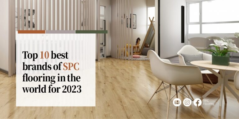 Top 10 SPC Flooring Manufacturers in the world for 2023