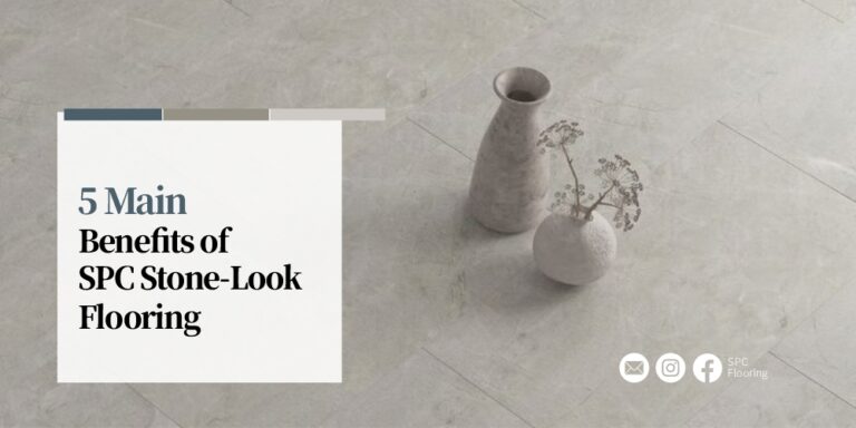 5 Main Benefits of SPC Stone-Look Flooring | The Leading Vinyl Flooring ...